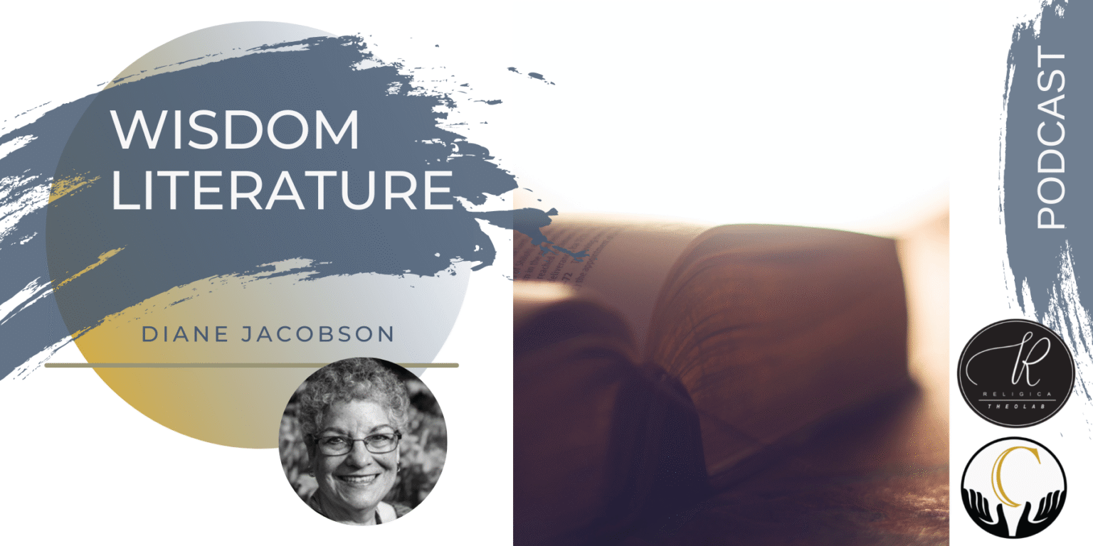Podcast: Wisdom Literature – Religica